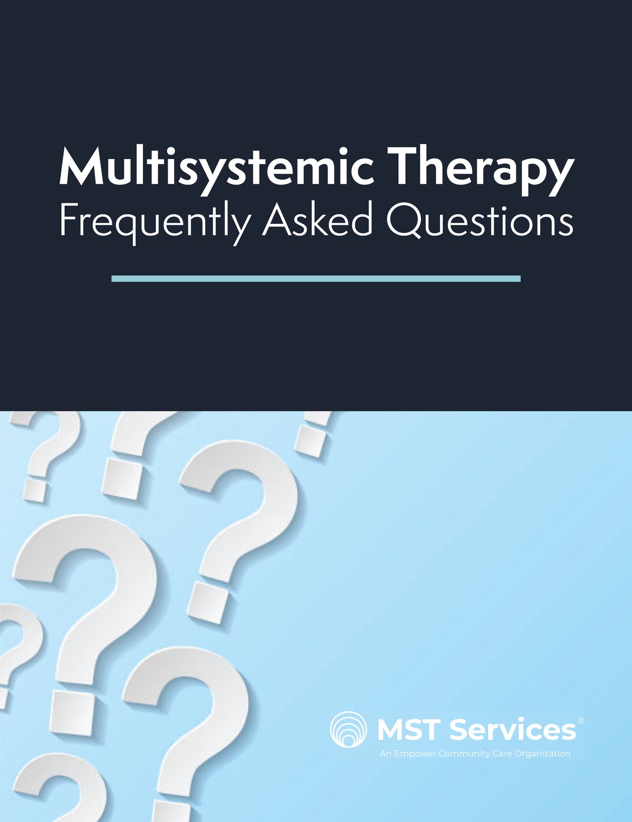 Frequently Asked Questions Multisystemic Therapy | MST Services